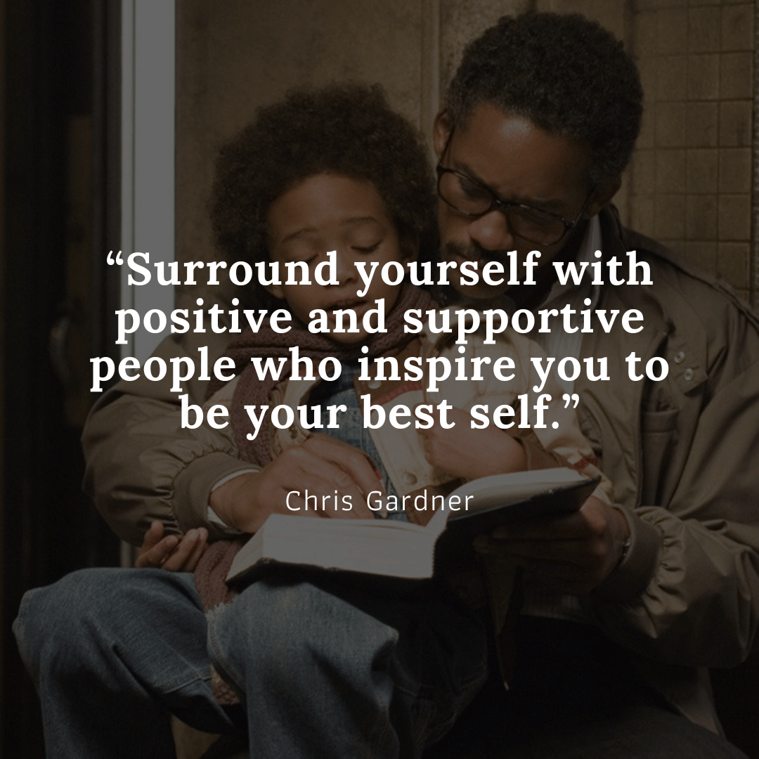 Life Lessons From The Pursuit of Happyness - Positive Mindset Club